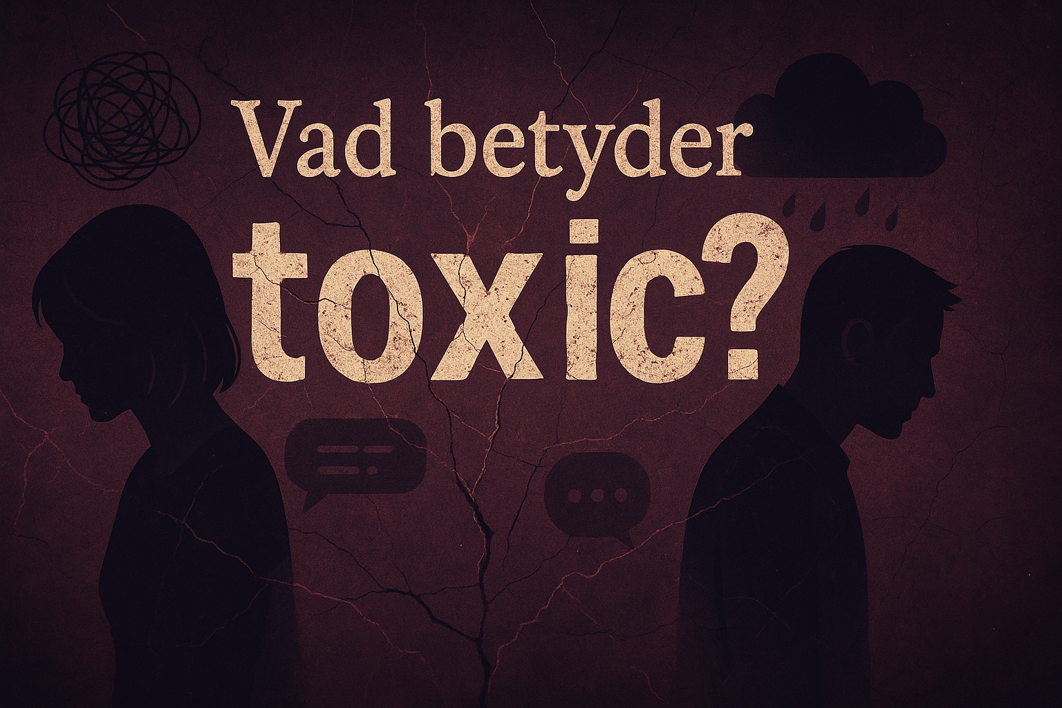 Vad betyder toxic? – Global Utmaning